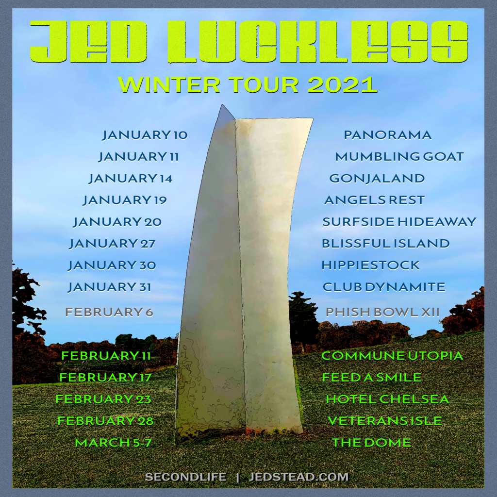 Jed Luckless Winter Tour 2021! – Owl's Eye